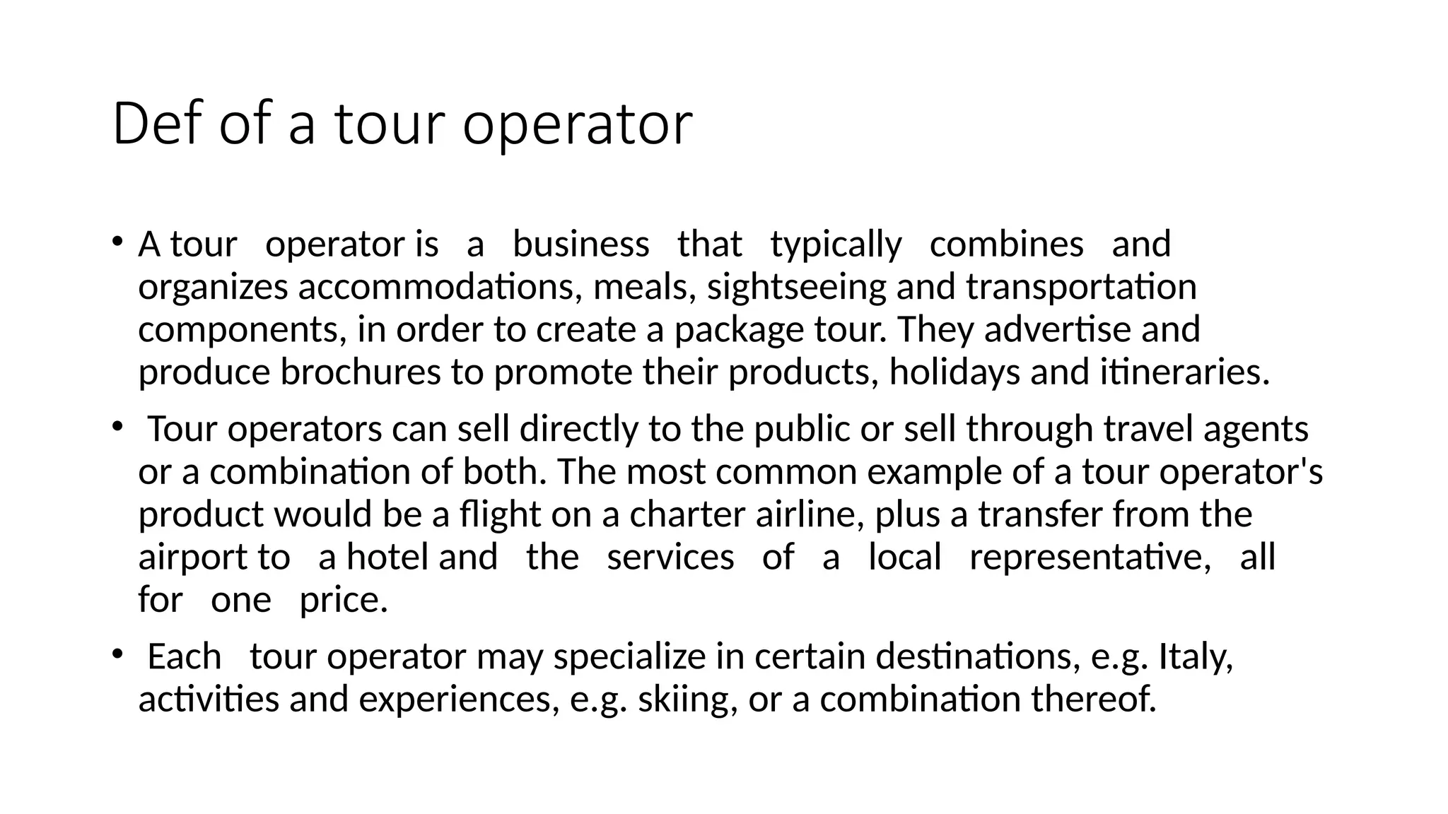 TOUR OPERATIONS MANAGEMENT in the travel .pptx