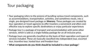 TOUR OPERATIONS MANAGEMENT in the travel .pptx