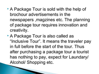 Tour package | PPT