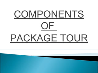 Tour package | PPT