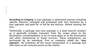 Tour Packages and Itinerary Preparation .pptx