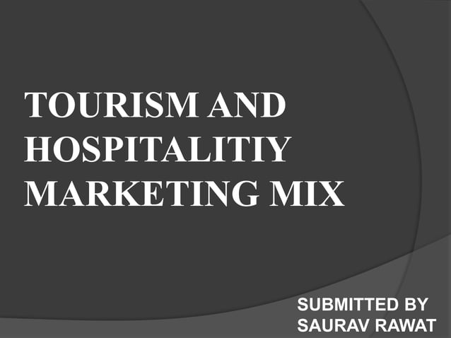 Toursim marketing mix | PPTX