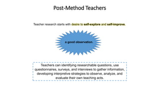 Toward a post method pedagogy | PPTX
