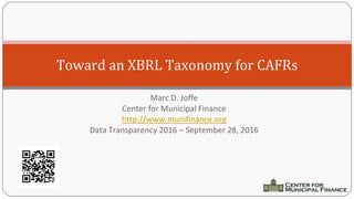 Toward an XBRL taxonomy for CAFRs | PPT