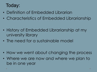 Toward a Sustainable Embedded Librarian Program | PPTX
