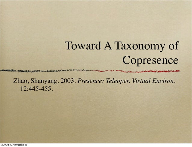 Toward A Taxonomy Of Copresence | PPT