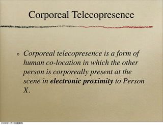 Toward A Taxonomy Of Copresence | PPT