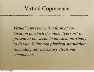 Toward A Taxonomy Of Copresence | PPT
