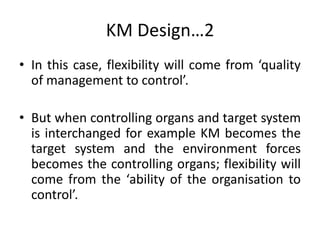 Toward designing a flexibility based km model Himanshu Dutt | PPT