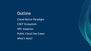 Towards-cloud-native-HPC.pdf