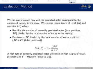 Towards a Computational Model of Melody Identification in Polyphonic Music | PPT