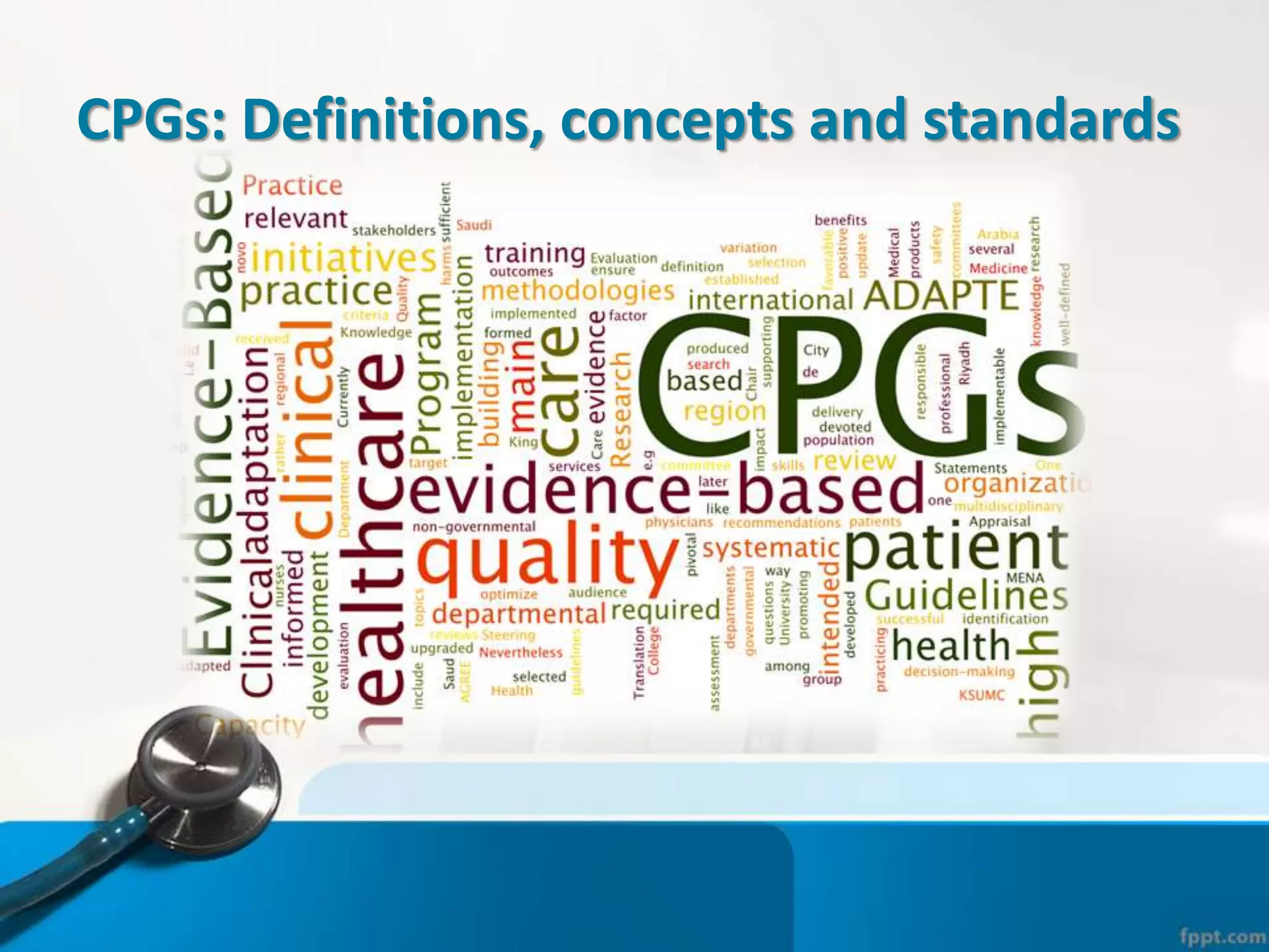 Towards evidence-based clinical practice guidelines implementation at ...
