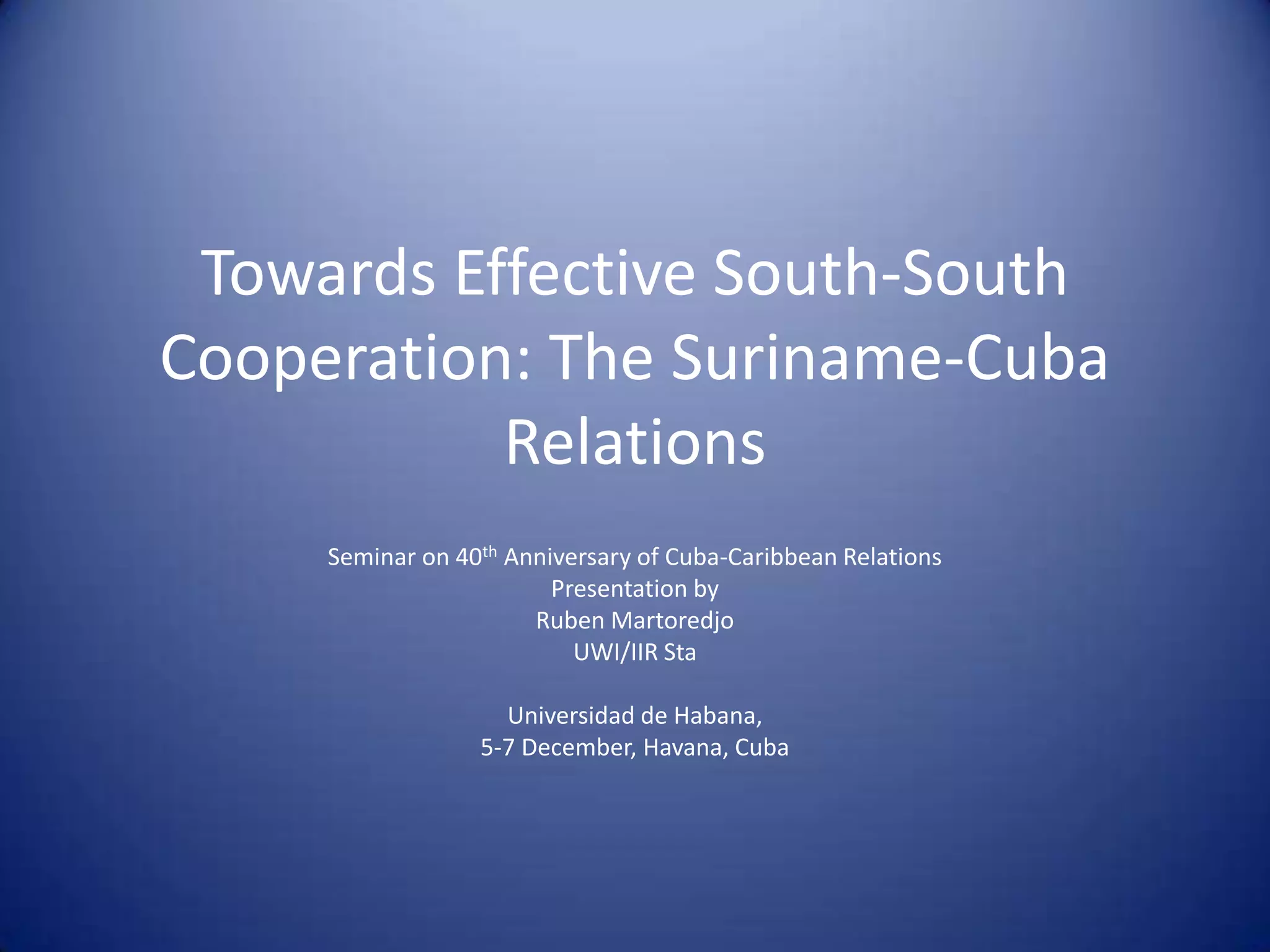 Towards effective south south cooperation | PPTX