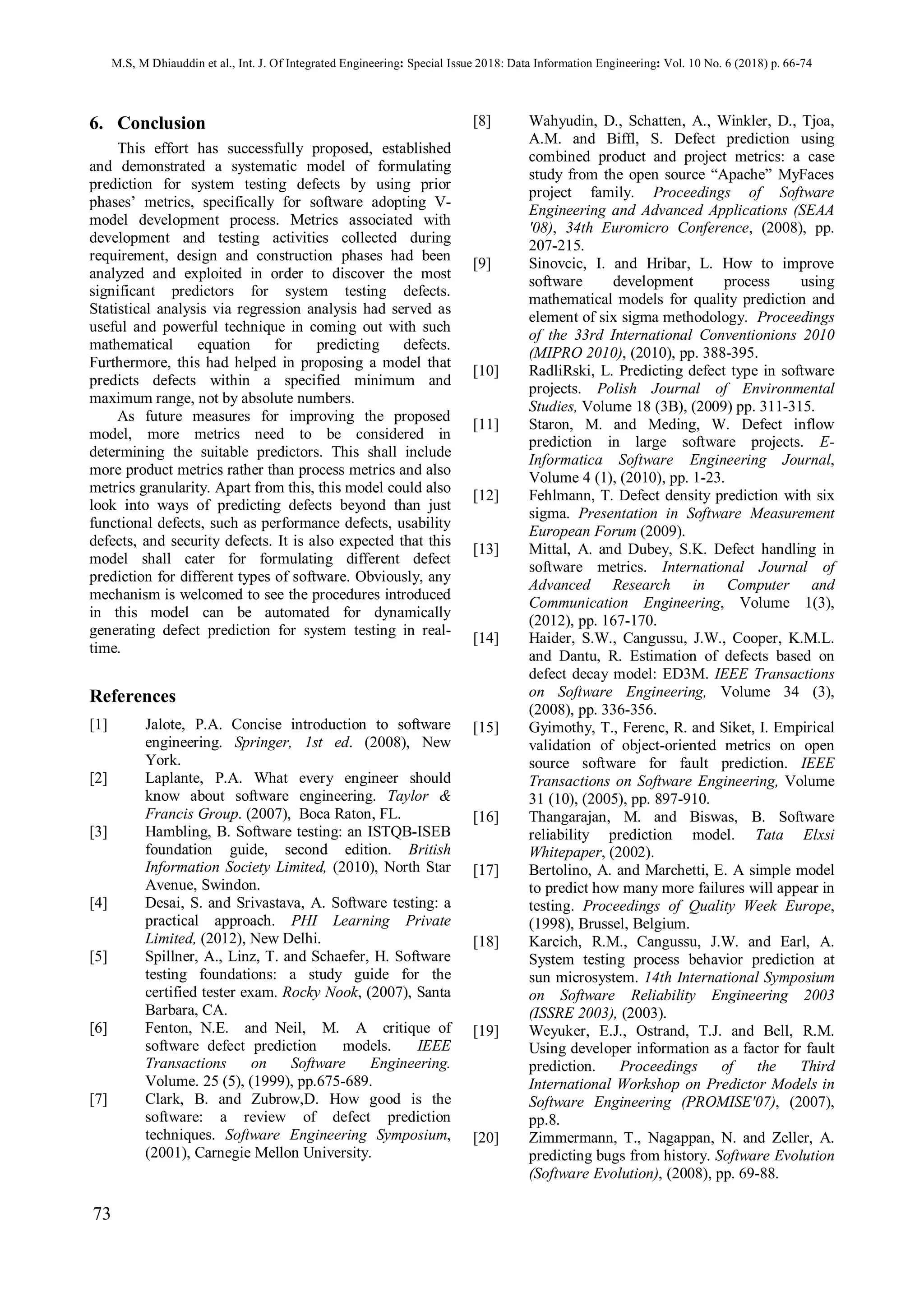 Towards Formulating Dynamic Model For Predicting Defects In System