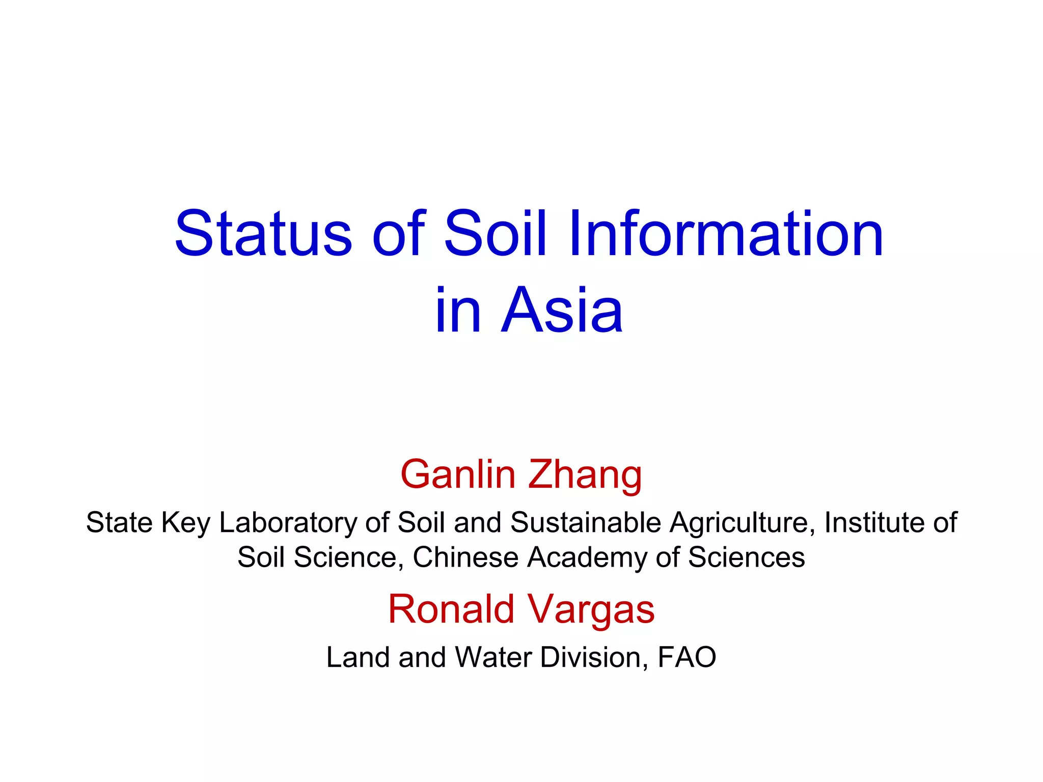 Status of Soil Information in Asia - Ganlin Zhang and Ronald Vargas | PDF