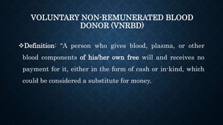 TOWARDS IMPLEMENTATION OF 100% VOLUNTARY BLOOD DONATION.pptx