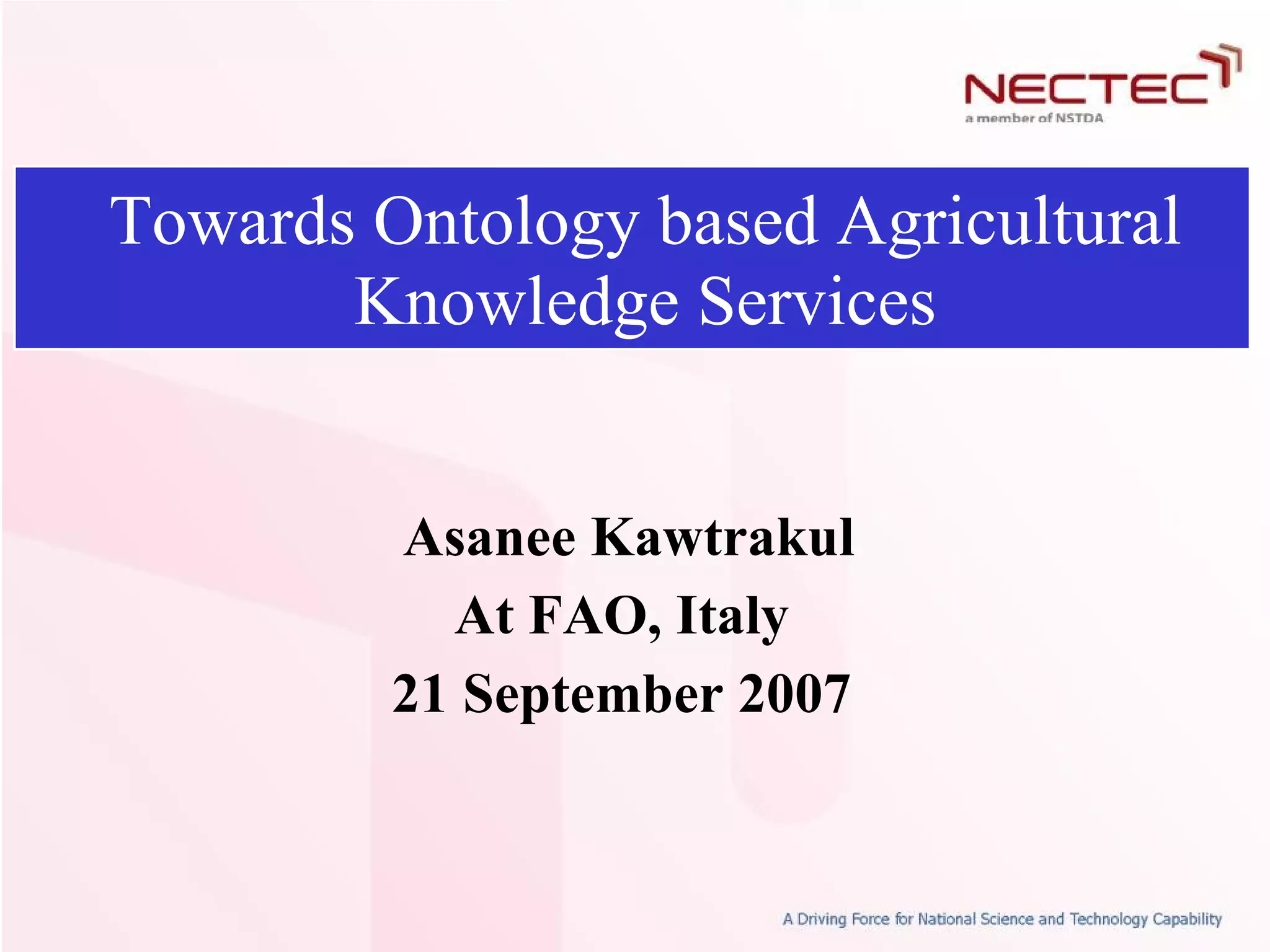 Towards Ontology Based Agricultural Knowledge Services | PPT