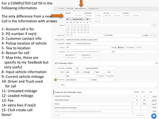 Towbook desktop add calls | PPTX | Pickup Trucks | Auto Body Styles