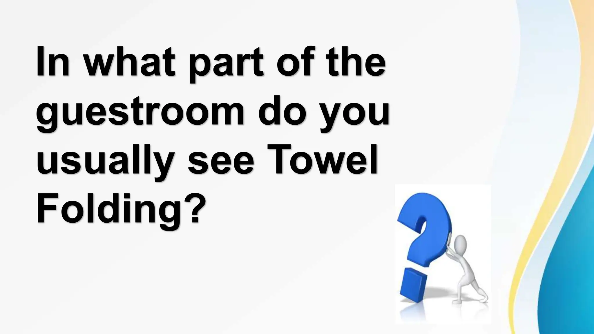 Towel Folding-Housekeeping Services.pptx
