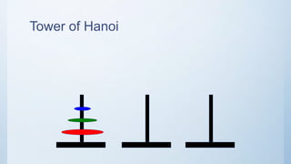 Tower of hanoi | PPTX
