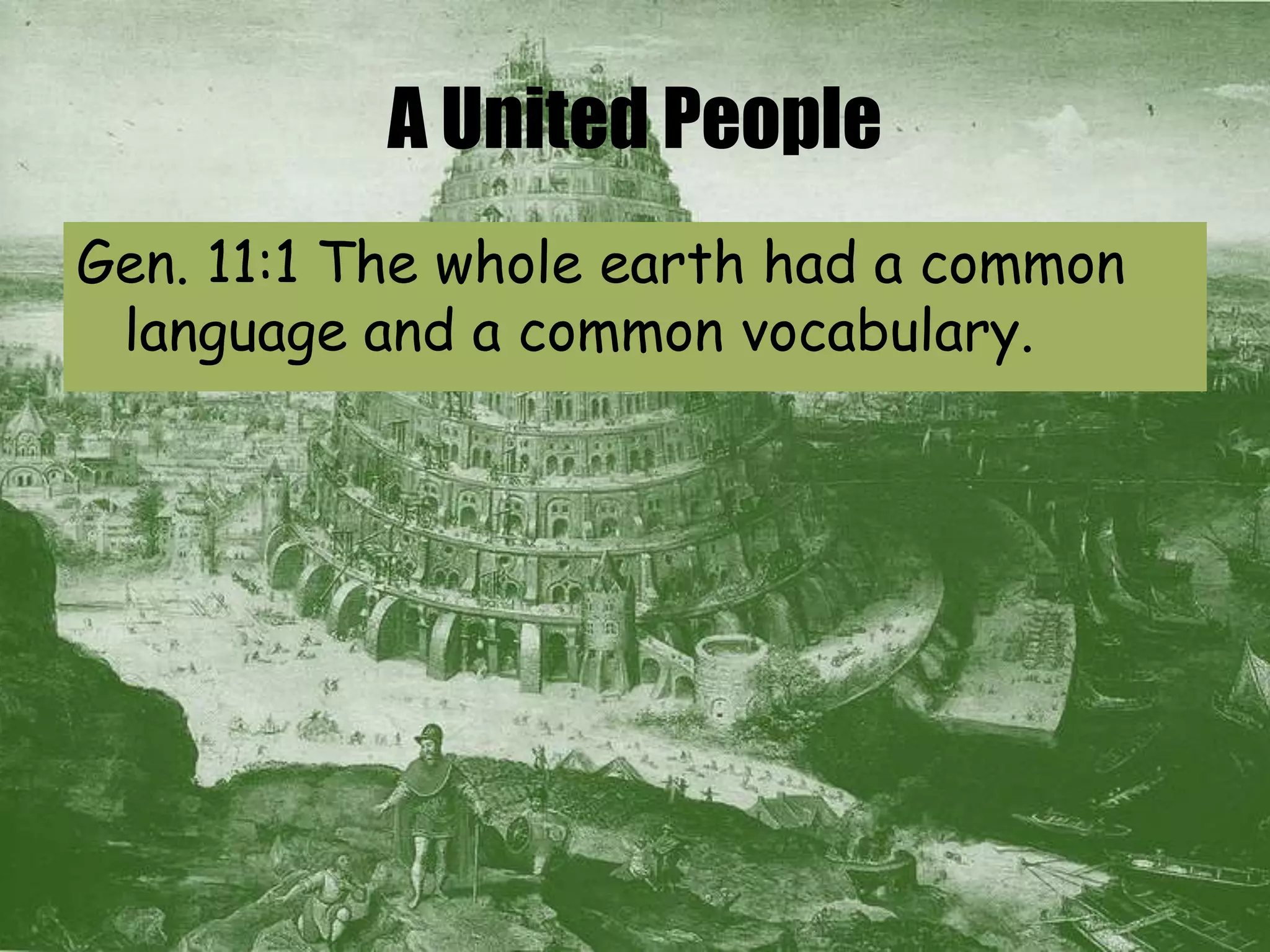 God Disperses the Proud: The Tower of Babel - Genesis 11:1-9 | PPT