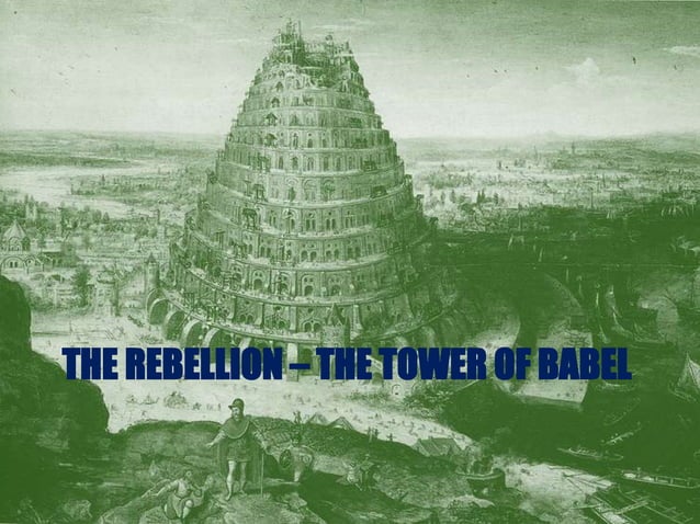 God Disperses the Proud: The Tower of Babel - Genesis 11:1-9 | PPT