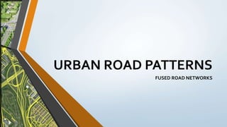 Road types and Road networks | PPTX