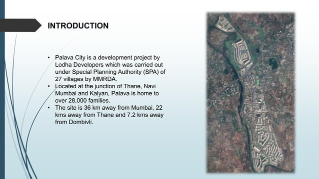 Town planning case study Palava city, Lodha. | PPTX | Developmental ...