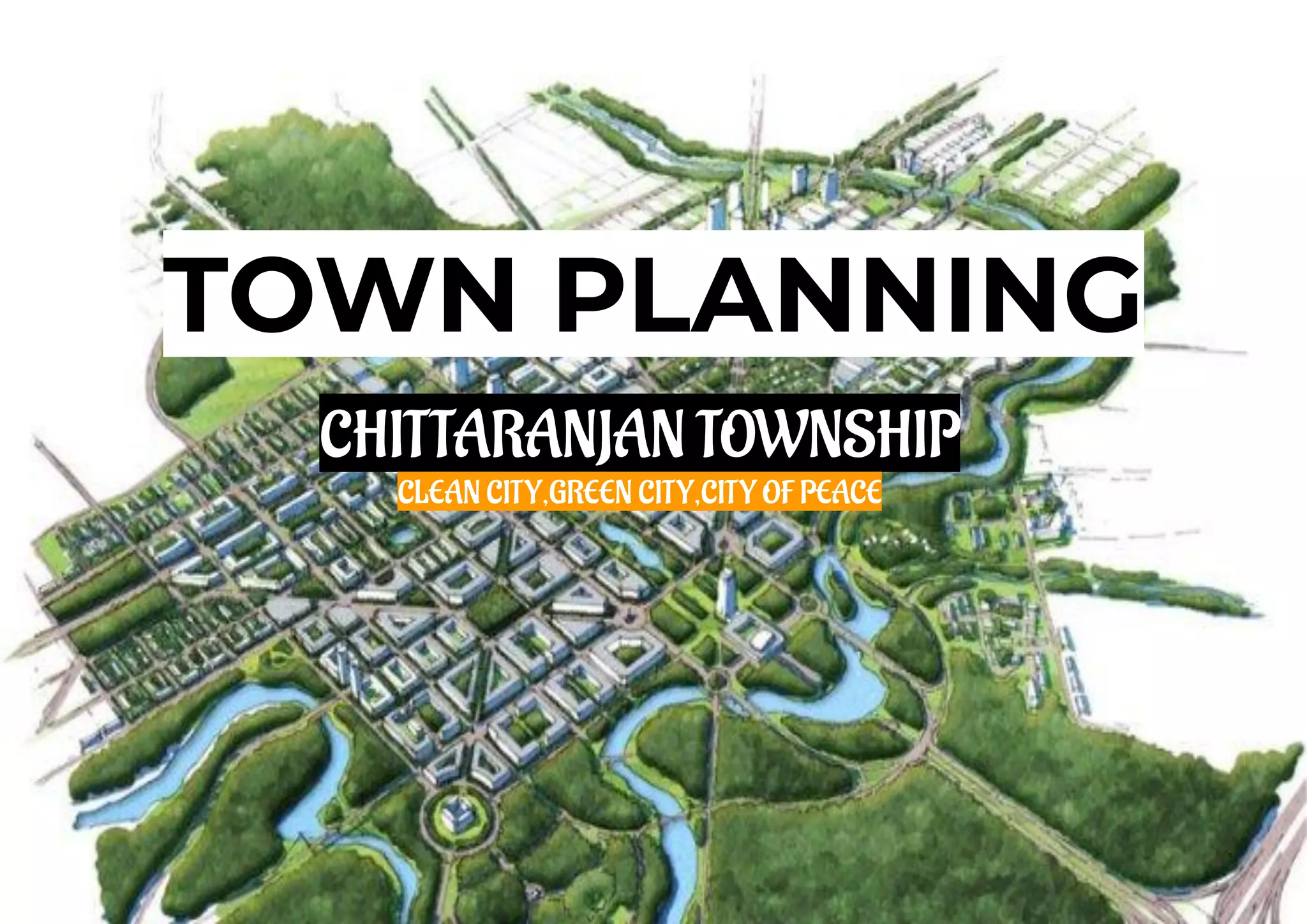 Town planning of chittaranjan township | PDF