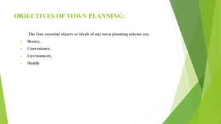 TOWN PLANNING PPT.pptx