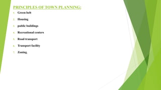 TOWN PLANNING PPT.pptx