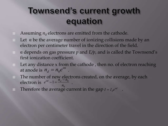 Townsend ’s theory | PPTX | Chemistry | Science