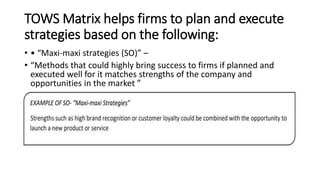 TOWS ANALYSIS.pptx | Business | Business and Finance
