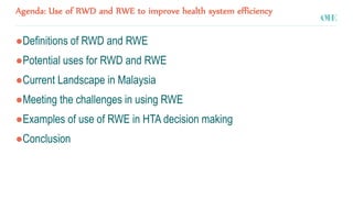 The role of real world data and evidence in building a sustainable ...
