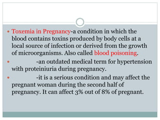 Toxemia in-pregnancy | PPTX