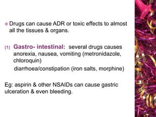 Toxic effects of drugs on different organ & | PPTX