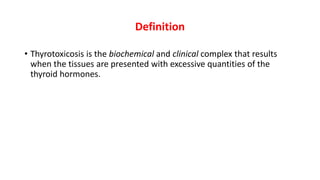 Thyrotoxicosis | PPTX