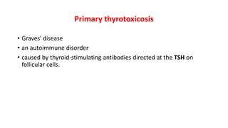 Thyrotoxicosis | PPTX