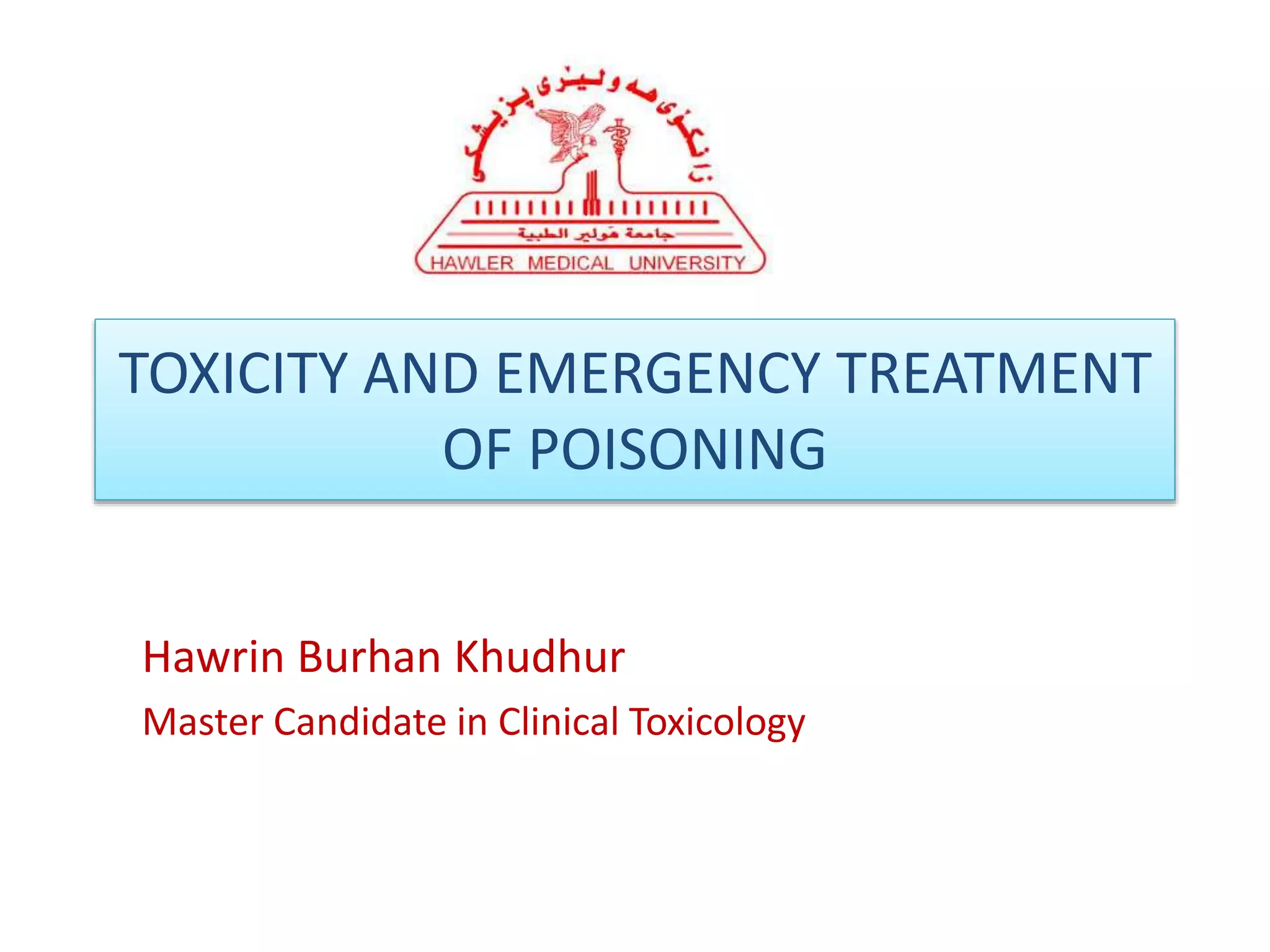 Toxicity and Emergency treatment of poisoning | PPTX