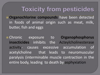 Toxicity from agricultural chemicals | PPTX