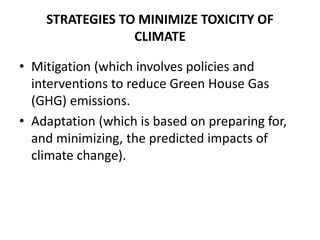 Toxicity of climate change | PPTX