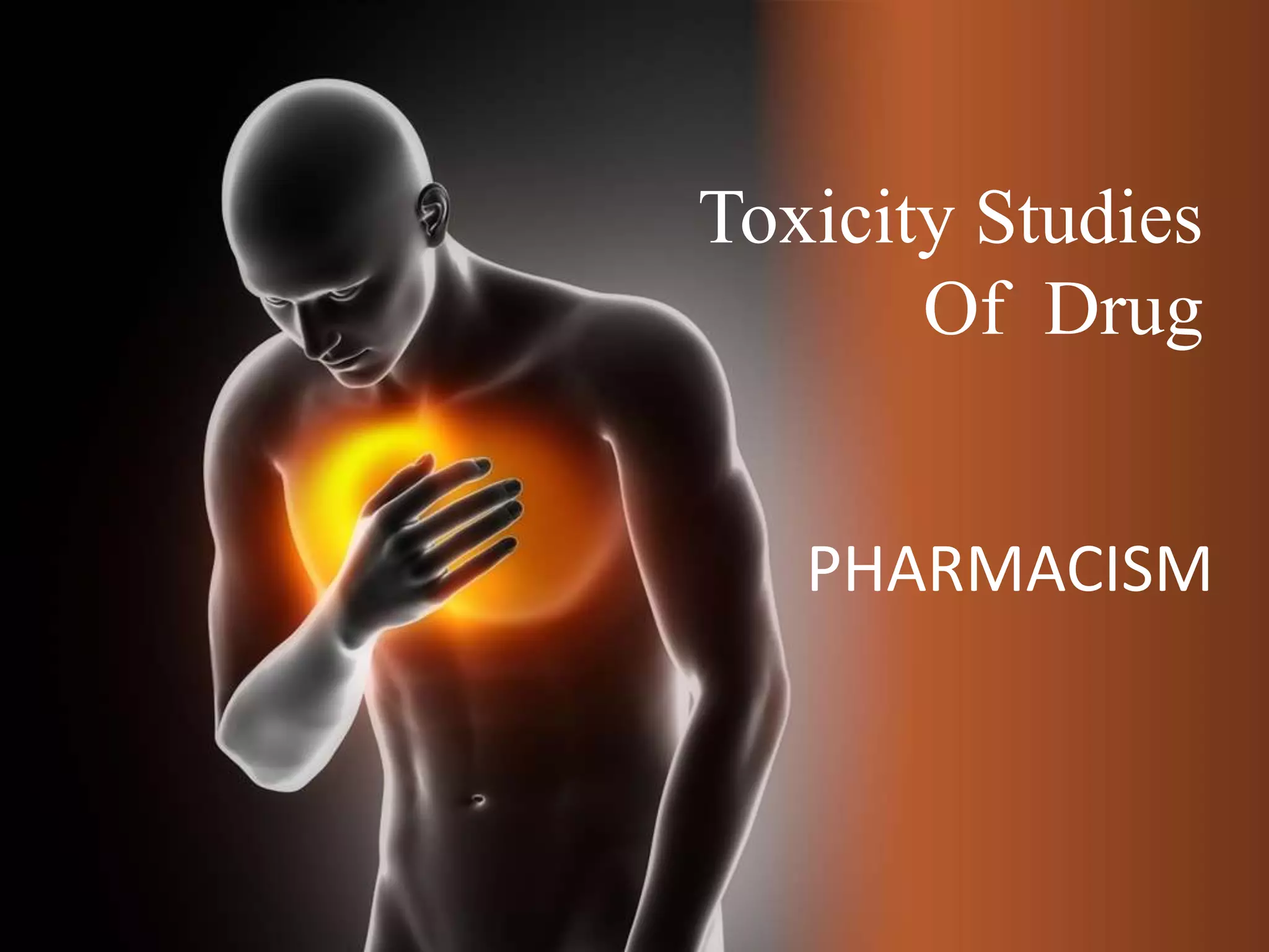 Toxicity studies of drug | PPTX