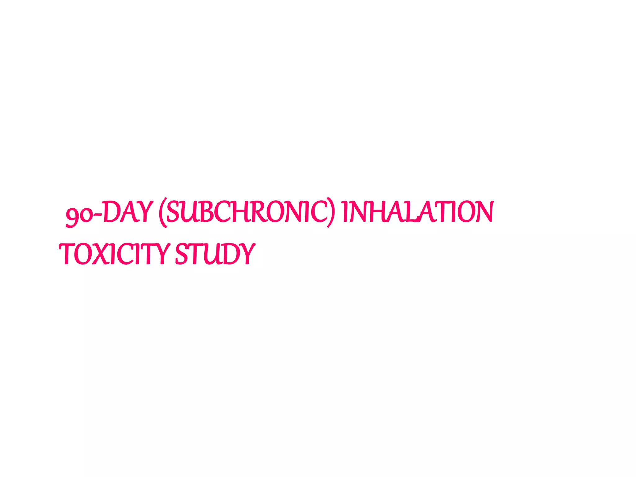 Inhalation Toxicity Studies- OECD guidelines | PPTX