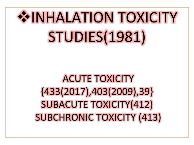 Inhalation Toxicity Studies- OECD guidelines | PPTX | Lung and ...