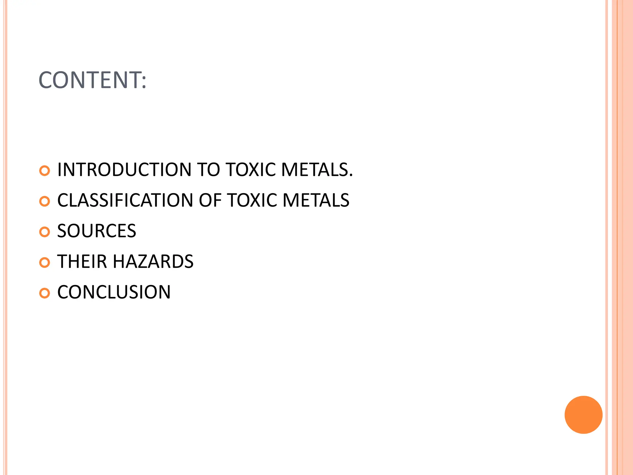 Toxic metals types sources and consequences. | PDF