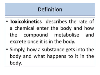 Toxicokinetics 4042019 | PPT