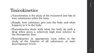 Toxicology: Toxicokinetics by ishaq nuhu.pptx