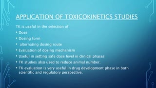 Toxicokinetics studies by vikas gupta.pptx | Endocrine and Metabolic ...