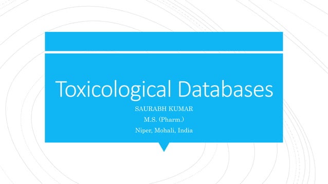 Toxicological databases | PPTX | Pharmaceutical Industry | Industries