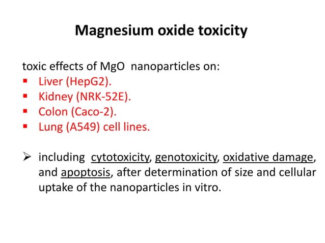 Toxicological of magnesium oxide nanoparticle in several mammalian | PPTX